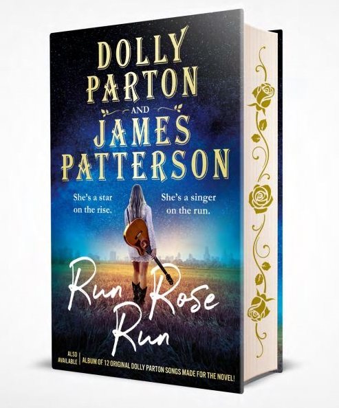 Run, Rose, Run by Dolly Parton, James Patterson | Waterstones