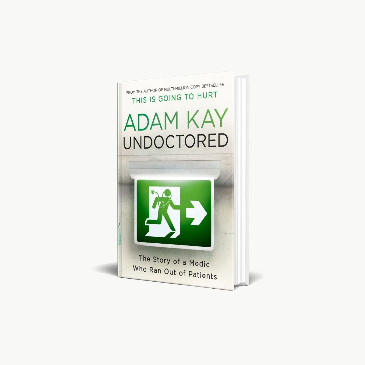 Undoctored by Adam Kay | Waterstones