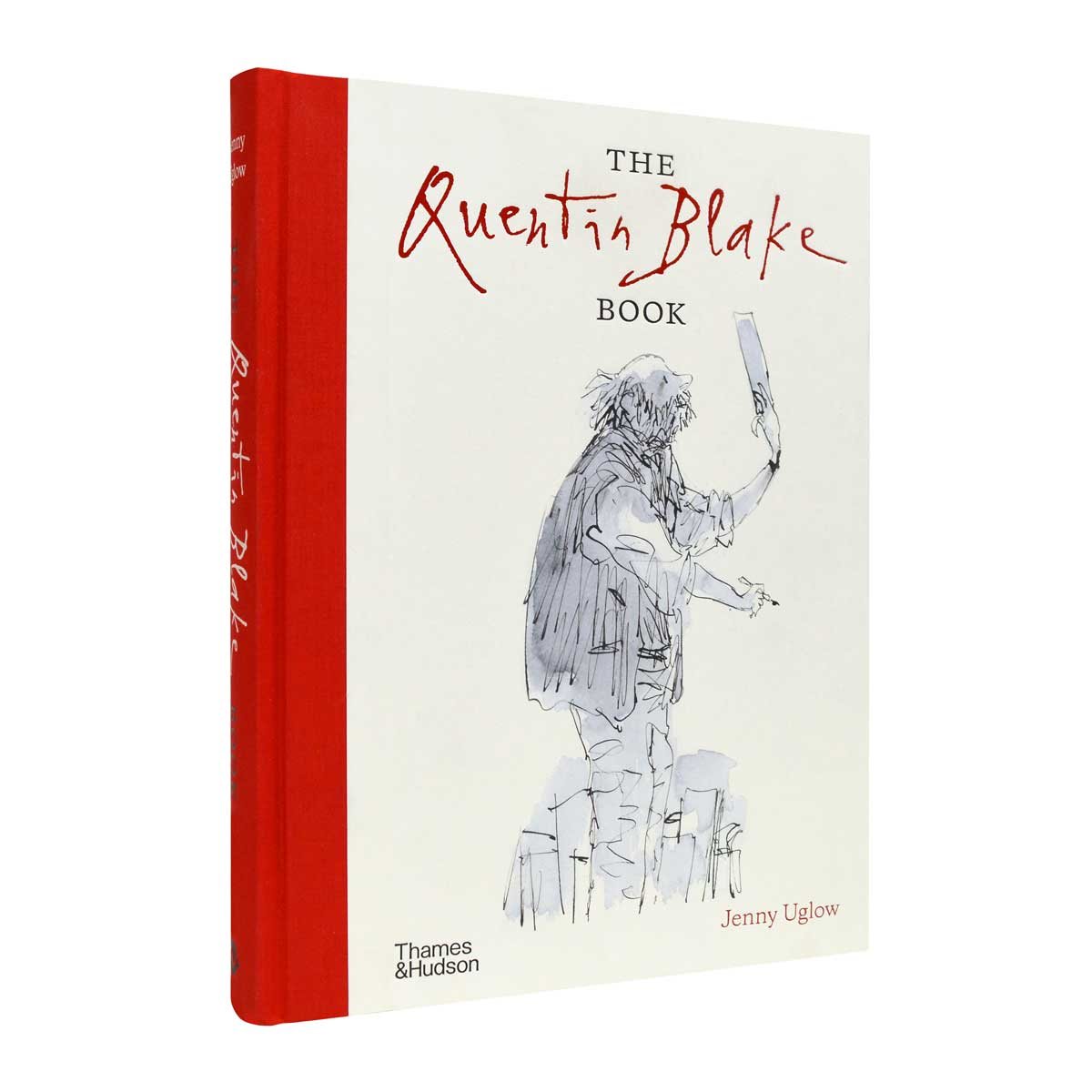 The Quentin Blake Book by Jenny Uglow | Waterstones