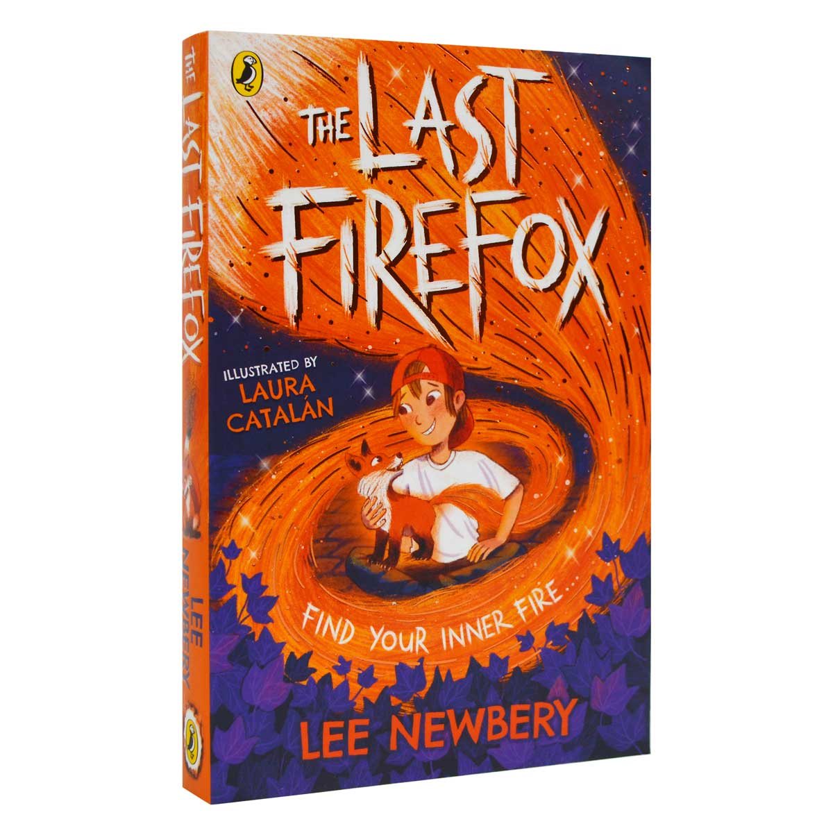 The Last Firefox by Lee Newbery, Laura Catalán | Waterstones