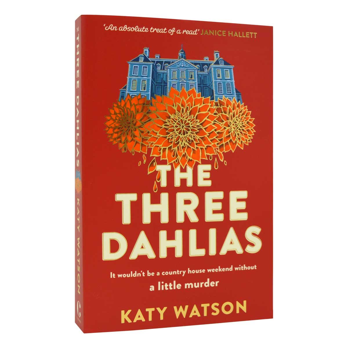The Three Dahlias by Katy Watson | Waterstones