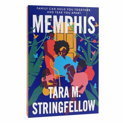 Memphis by Tara M. Stringfellow | Waterstones