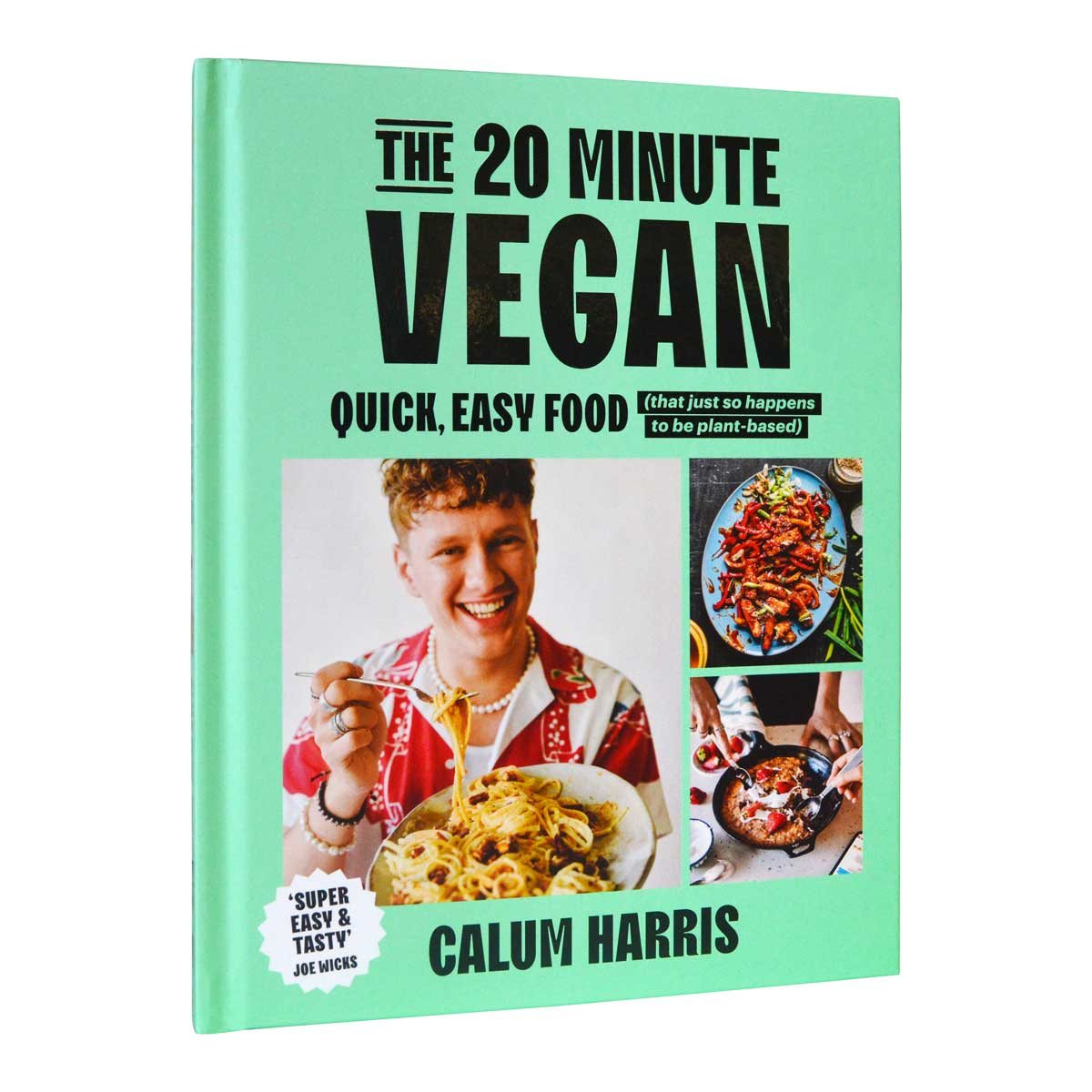 The 20-Minute Vegan by Calum Harris | Waterstones