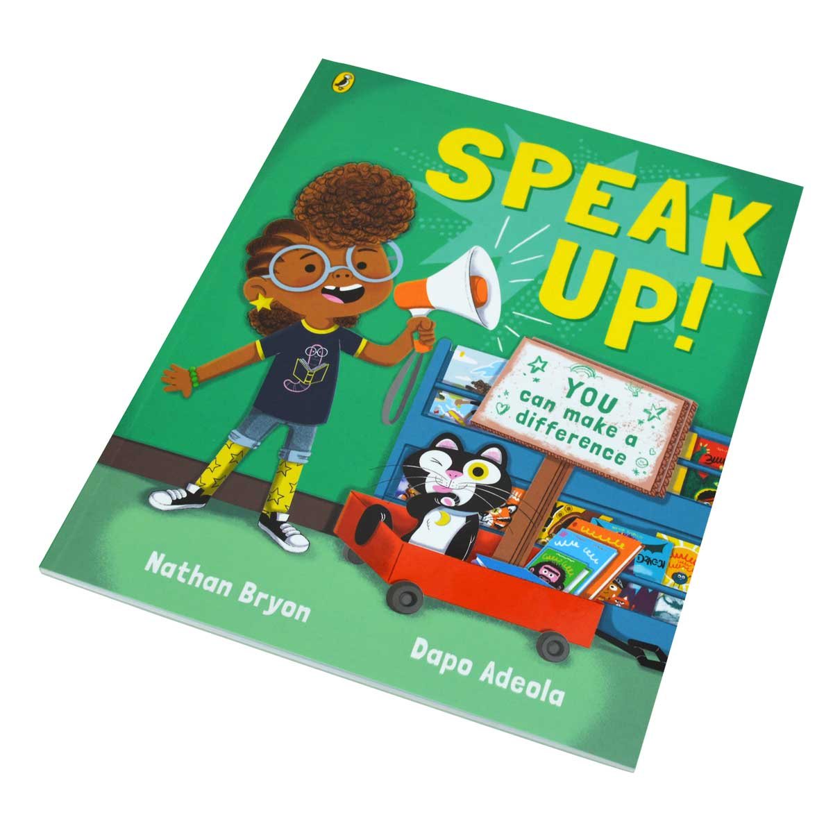 Speak Up! by Nathan Bryon, Dapo Adeola | Waterstones