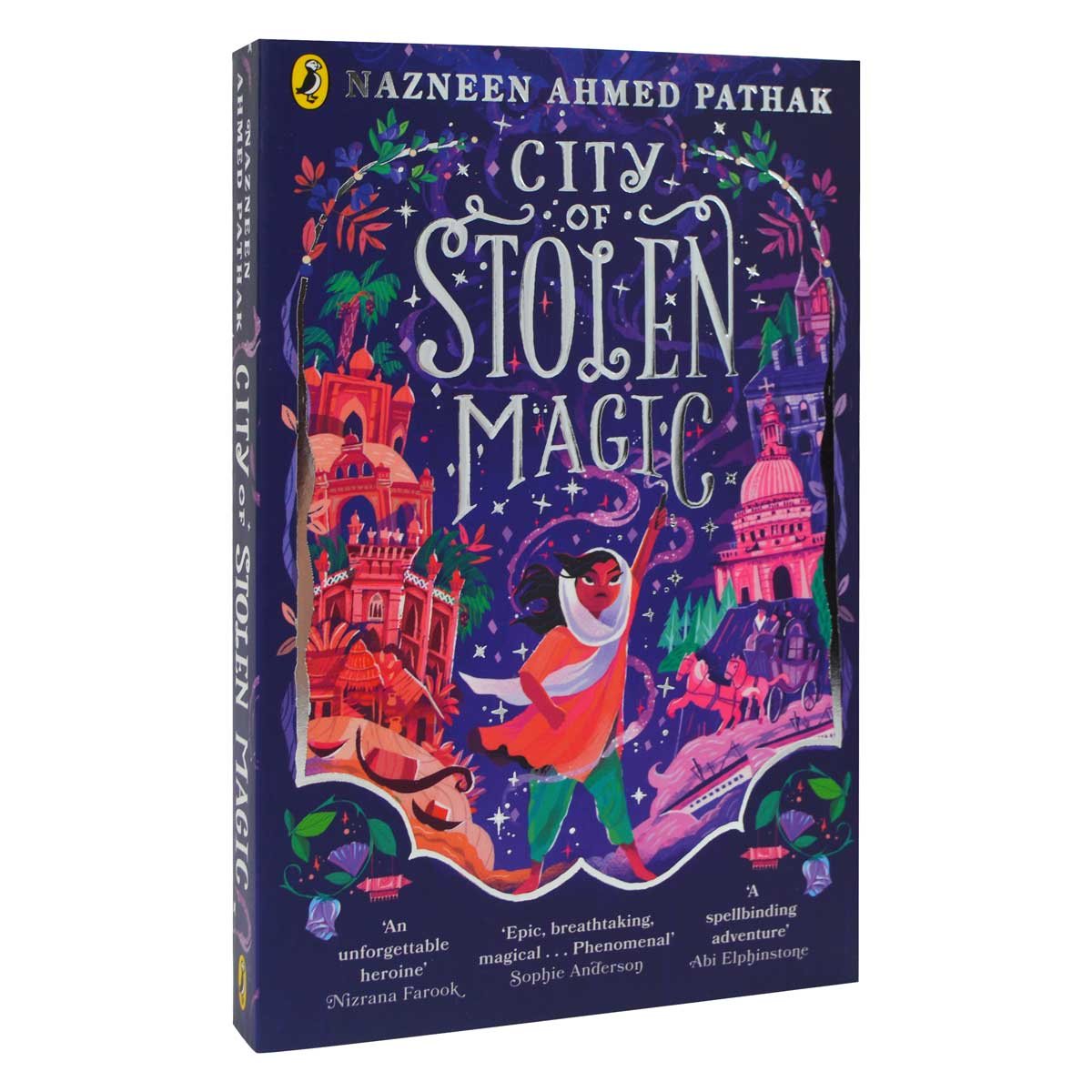 City of Stolen Magic by Nazneen Ahmed Pathak, Sandhya Prabhat | Waterstones