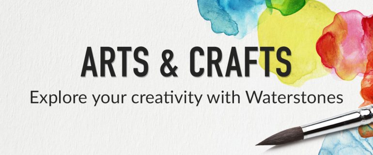 Arts & Crafts | Waterstones