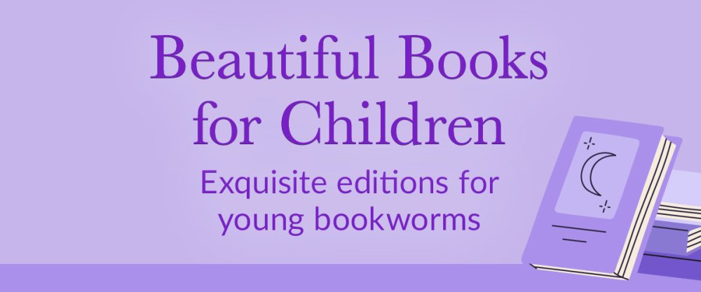 Beautiful Books for Children