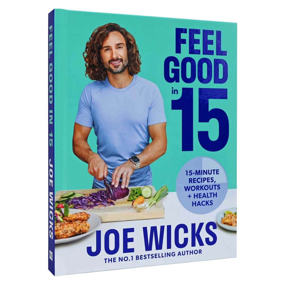 Feel Good in 15 by Joe Wicks | Waterstones