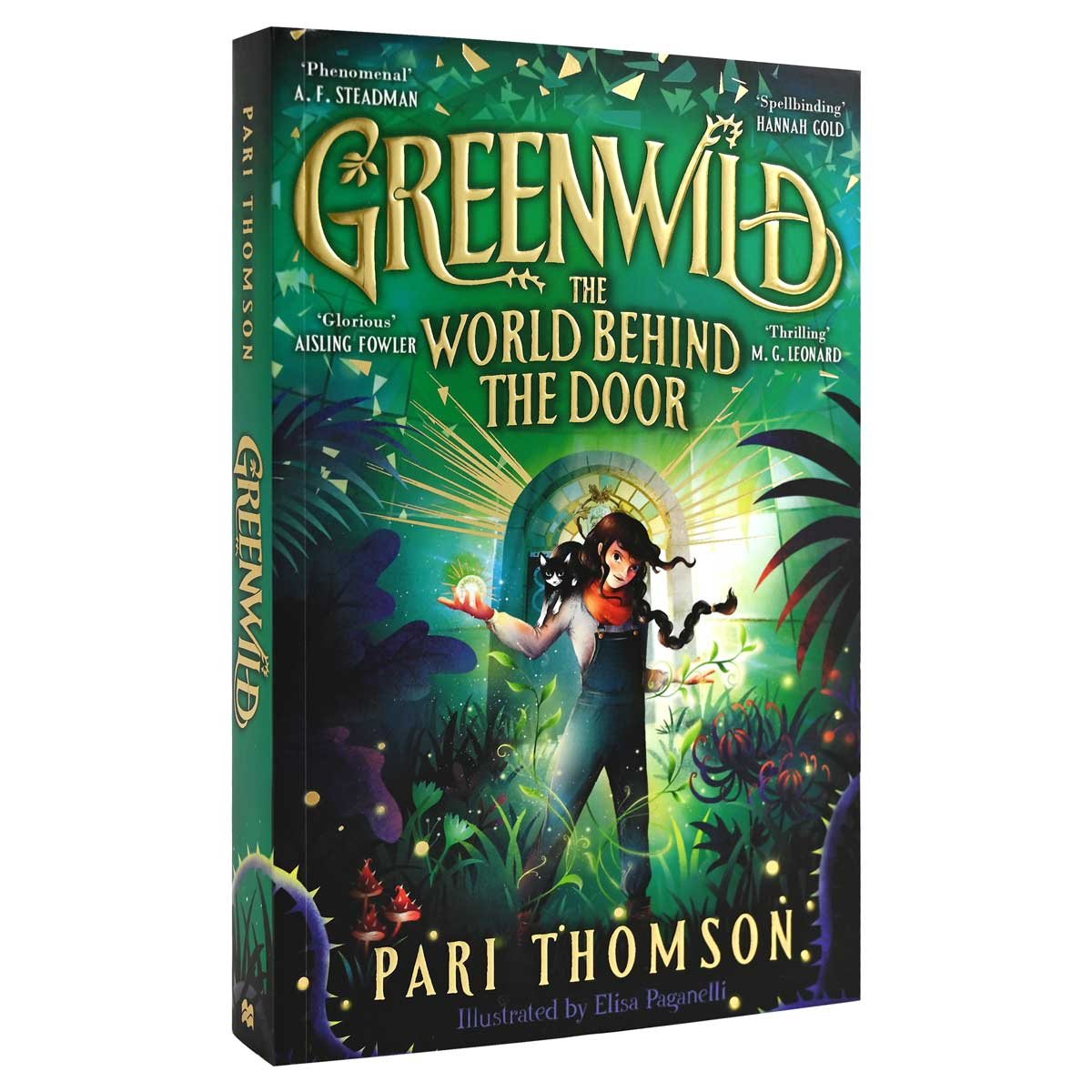Greenwild: The World Behind The Door by Pari Thomson, Elisa Paganelli ...