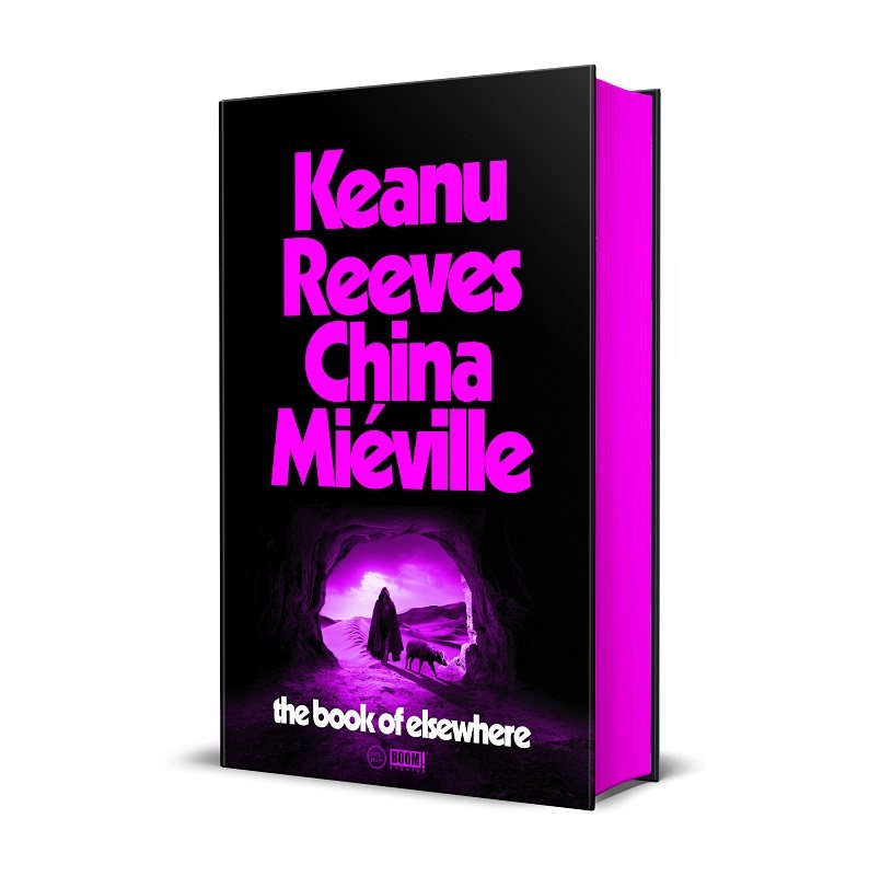 The Book of Elsewhere by Keanu Reeves, China Mieville | Waterstones