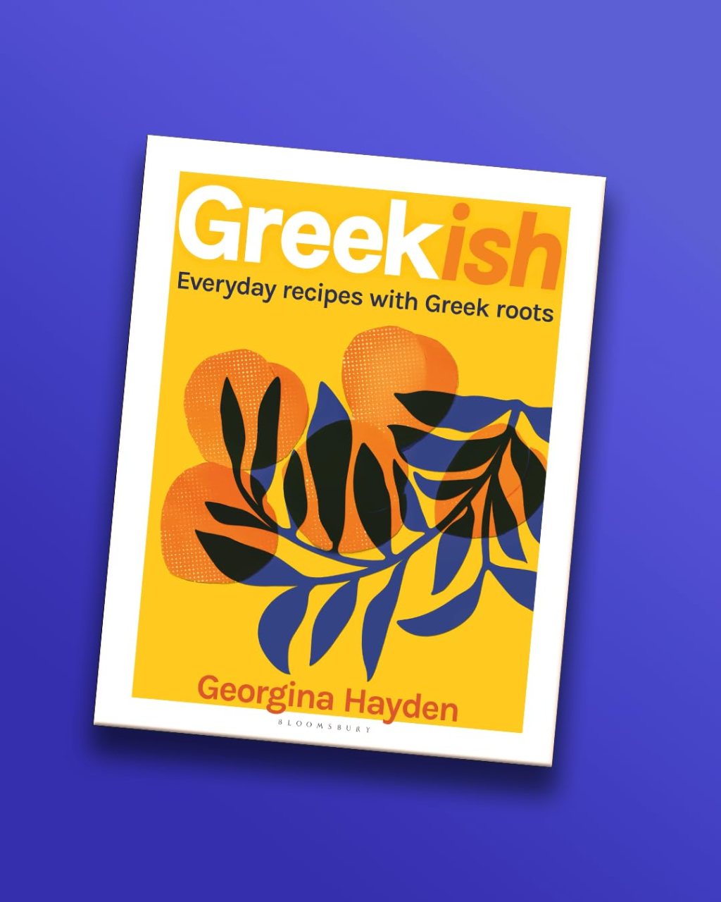 Greekish by Georgina Hayden | Waterstones