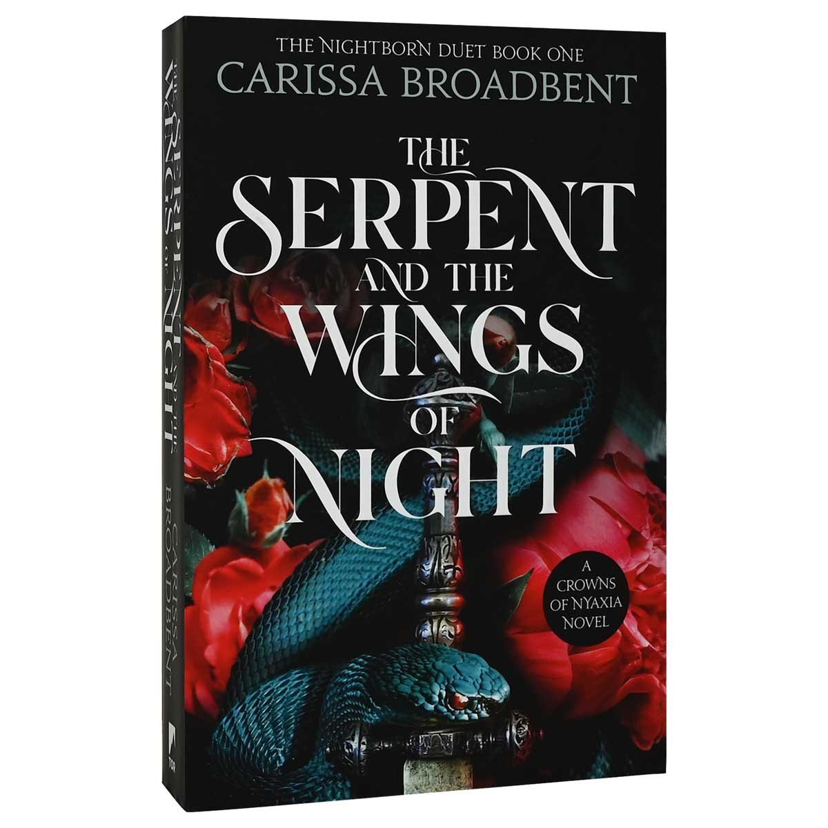 The Serpent and the Wings of Night by Carissa Broadbent | Waterstones