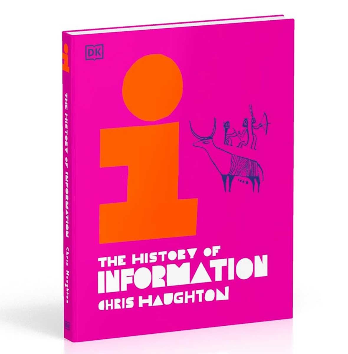 The History of Information by Chris Haughton, Loonie Park | Waterstones