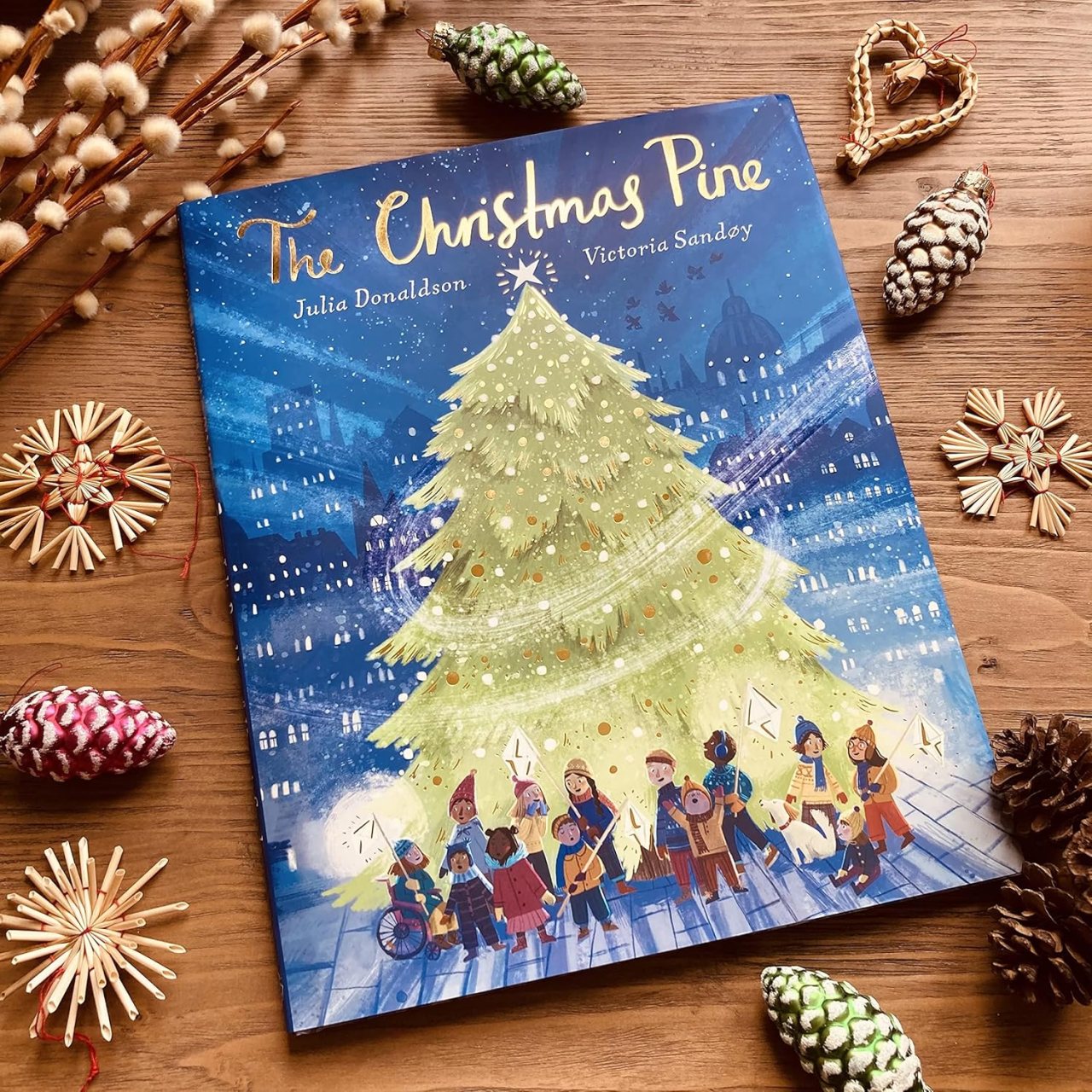 The Christmas Pine by Julia Donaldson, Victoria Sandoy | Waterstones