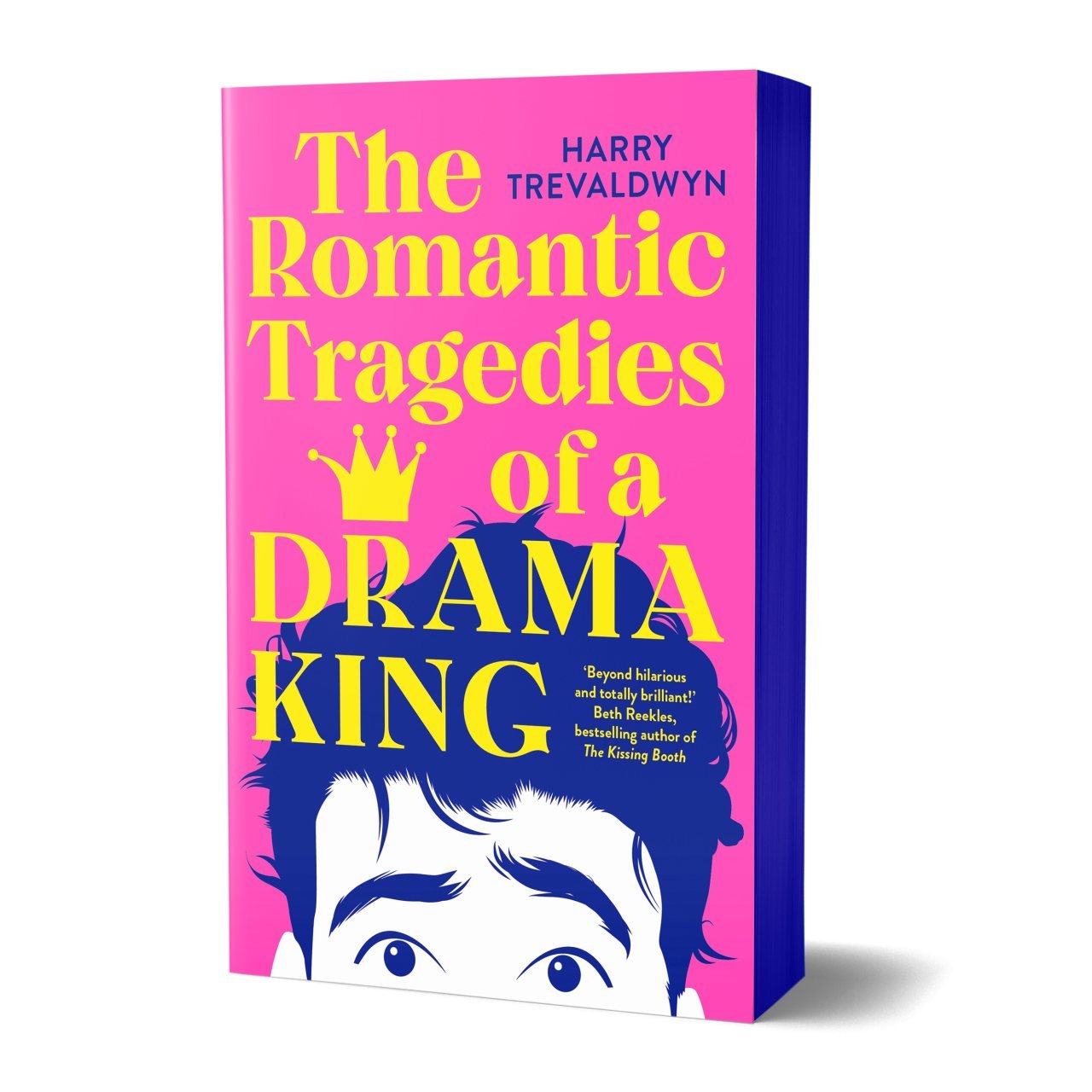 The Romantic Tragedies of a Drama King by Harry Trevaldwyn | Waterstones