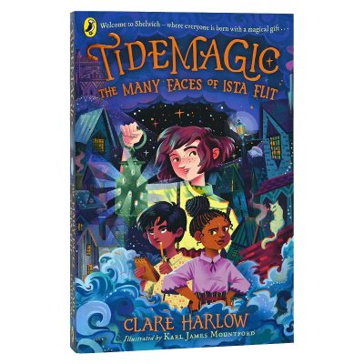 Tidemagic: The Many Faces of Ista Flit by Clare Harlow | Waterstones