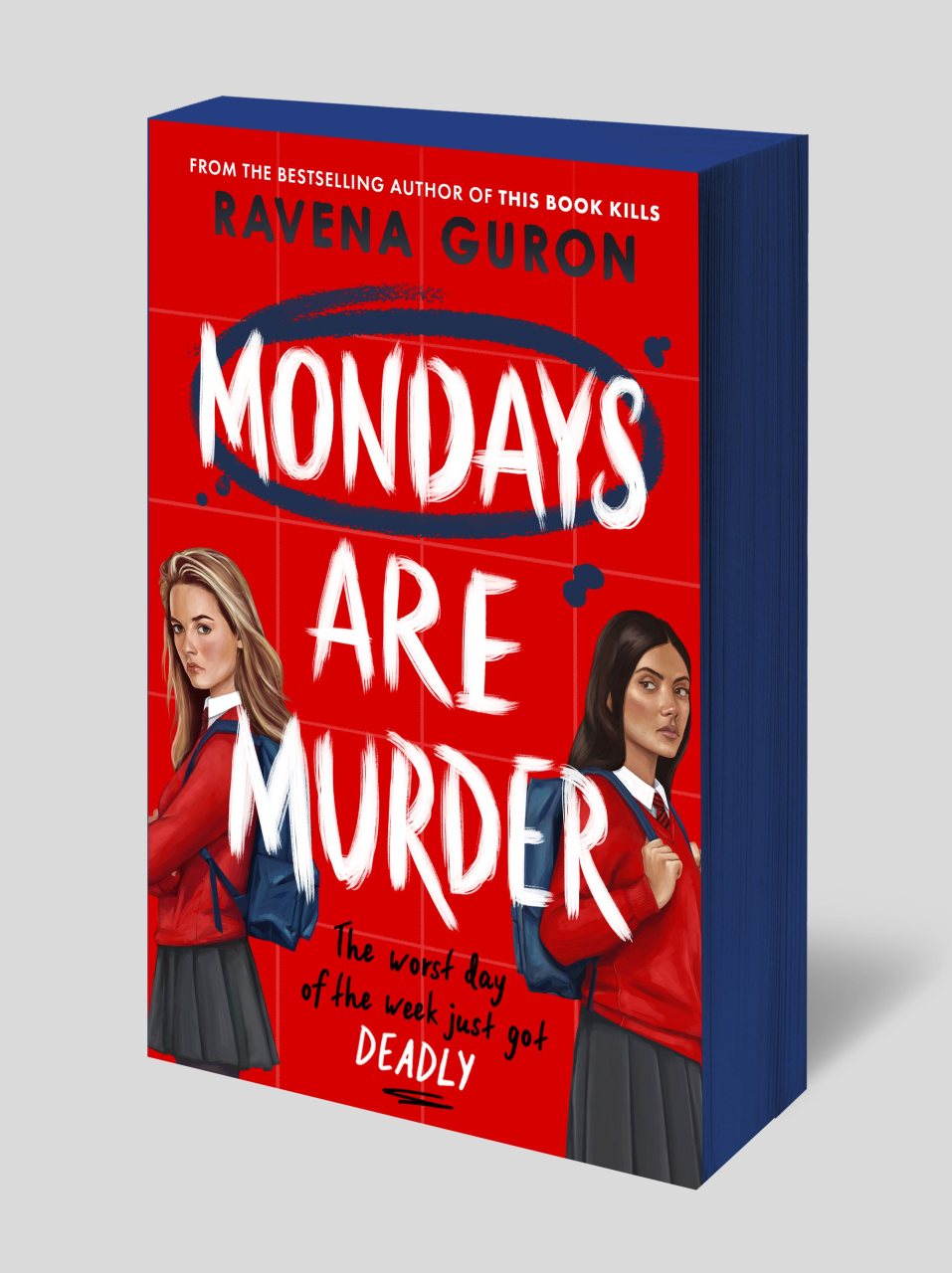 Mondays Are Murder by Ravena Guron | Waterstones