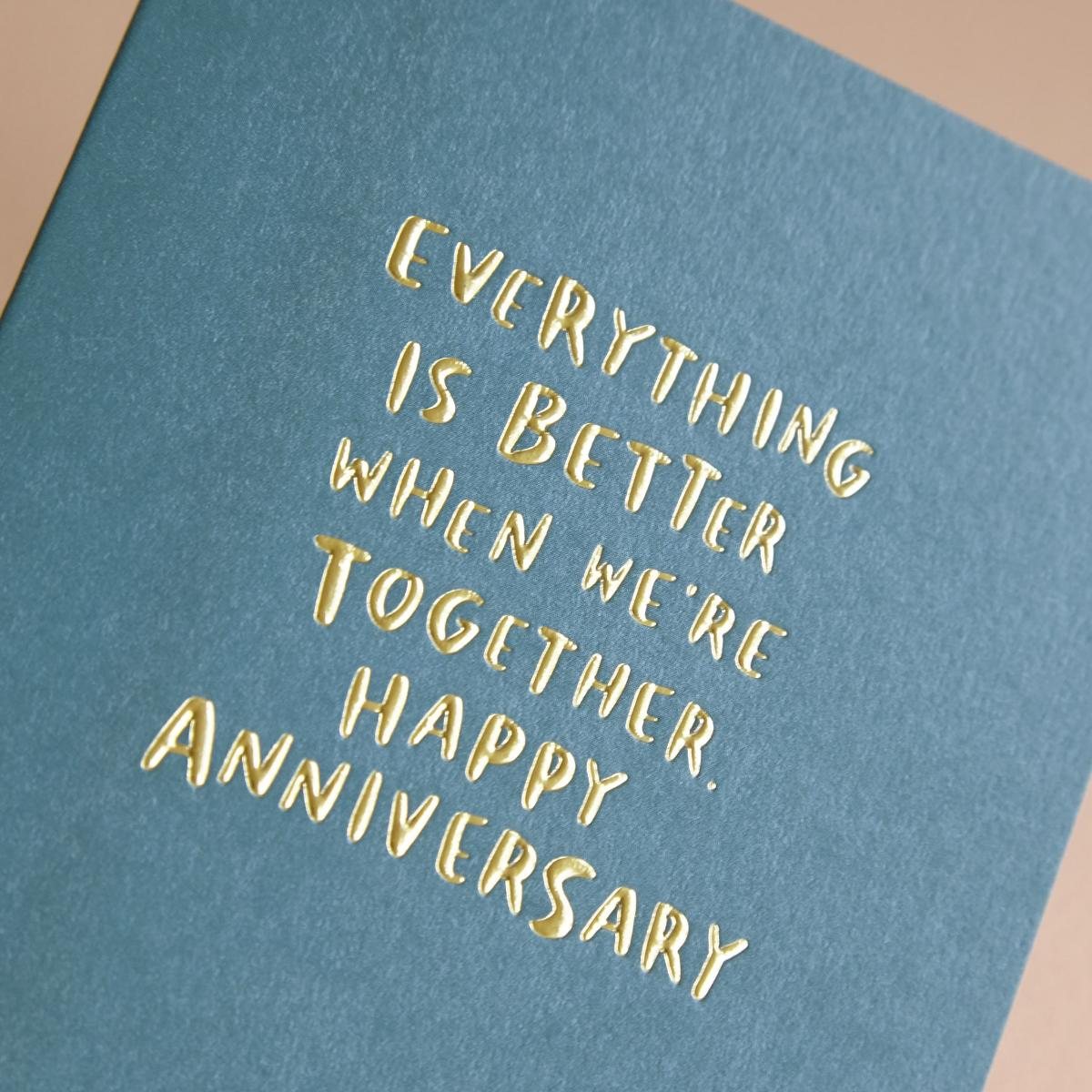 Better Together Happy Anniversary Greeting Card | Waterstones