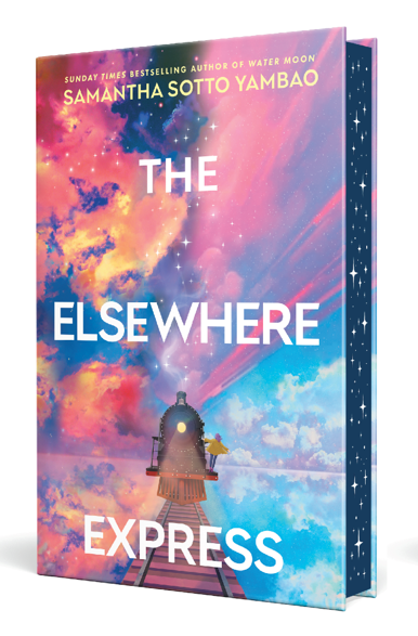 The Elsewhere Express by Samantha Sotto Yambao | Waterstones