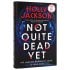 Not Quite Dead Yet by Holly Jackson | Waterstones