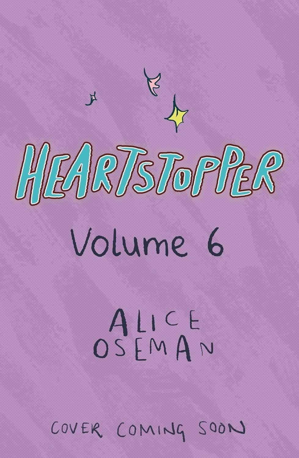 Heartstopper Volume 6 by Alice Oseman | Waterstones