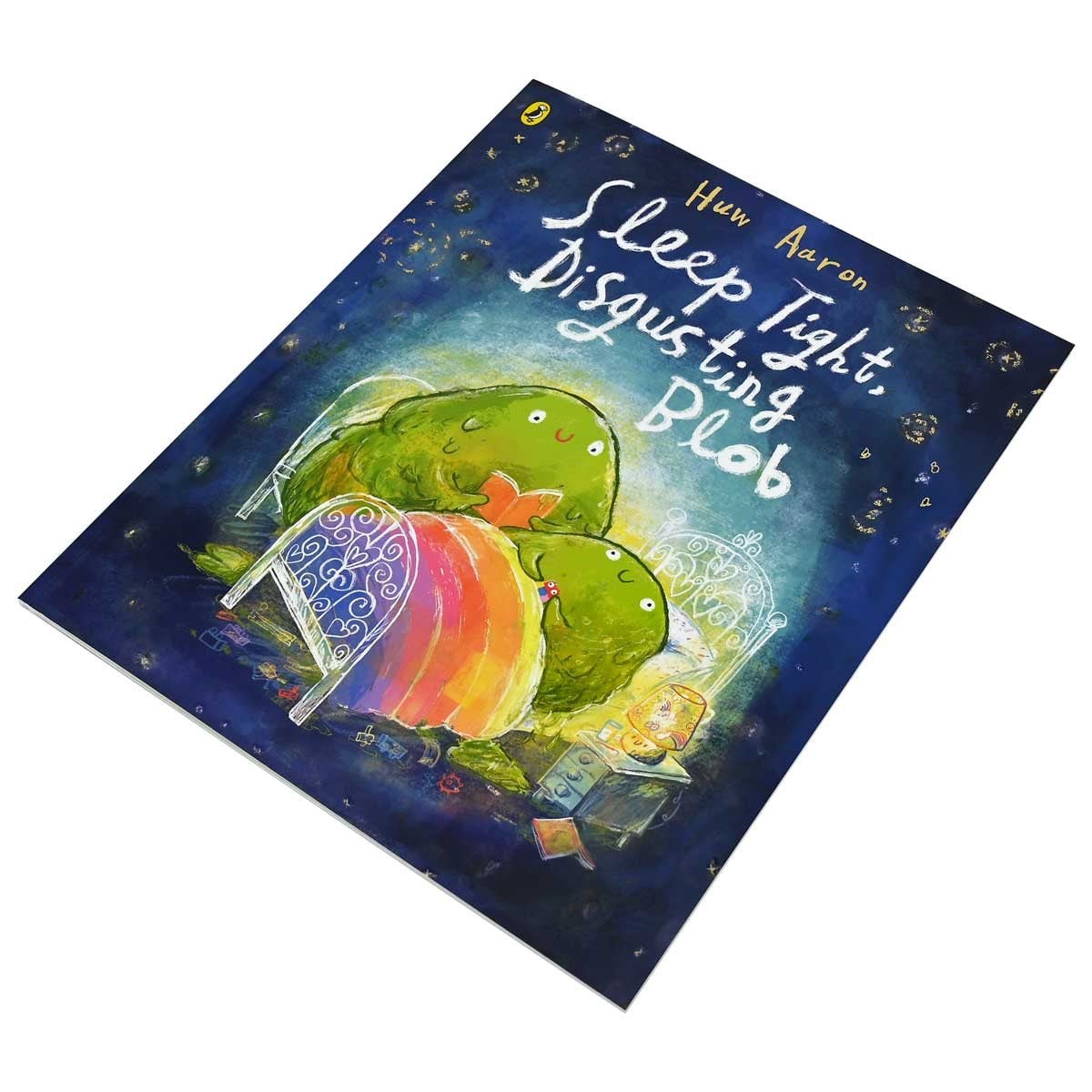 Sleep Tight, Disgusting Blob by Huw Aaron | Waterstones