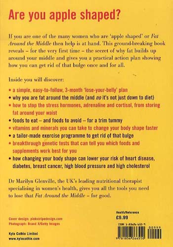 Fat Around the Middle: How To Lose That Bulge For Good and Why It's Not ...