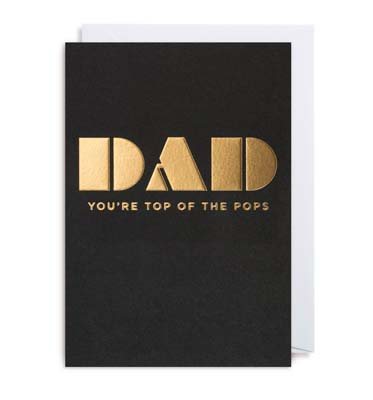 Dad You're Top Of The Pops Father's Day Card | Waterstones