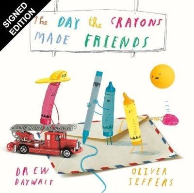 The Day the Crayons Made Friends by Drew Daywalt, Oliver Jeffers ...