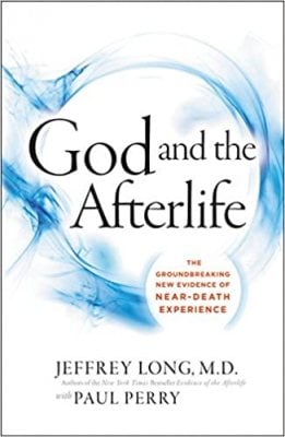 God And The Afterlife by Jeffrey Long, Paul Perry | Waterstones