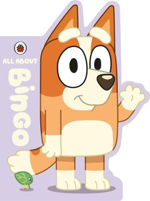 Bluey: All About Bingo by Bluey | Waterstones