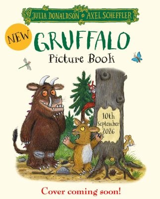 New Gruffalo Picture Book by Julia Donaldson, Axel Scheffler | Waterstones