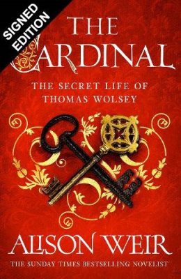 The Cardinal by Alison Weir | Waterstones