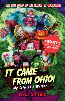 It Came From Ohio: My Life as a Writer by R. L. Stine | Waterstones