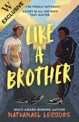 Like A Brother by Nathanael Lessore | Waterstones
