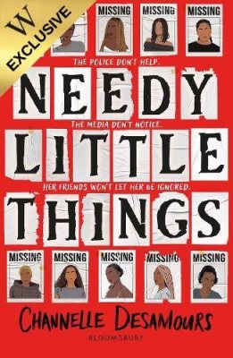 Needy Little Things by Channelle Desamours | Waterstones