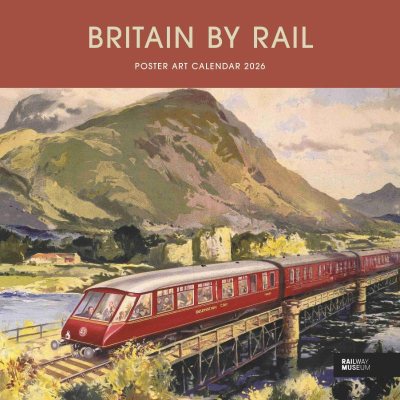 2026 Britain By Rail Wall Calendar | Waterstones