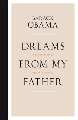 Dreams From My Father by President Barack Obama | Waterstones