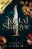 Metal Slinger by Rachel Schneider | Waterstones