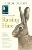 Raising Hare by Chloe Dalton | Waterstones