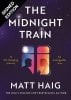 The Midnight Train by Matt Haig | Waterstones