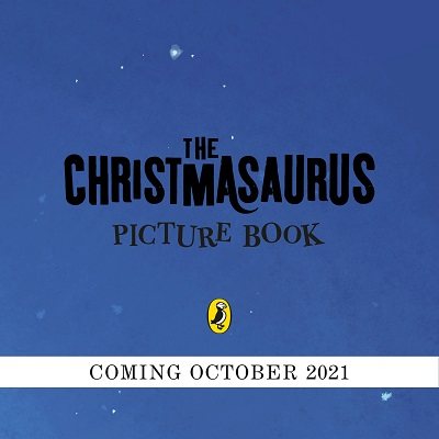 The Christmasaurus by Tom Fletcher, Shane Devries | Waterstones