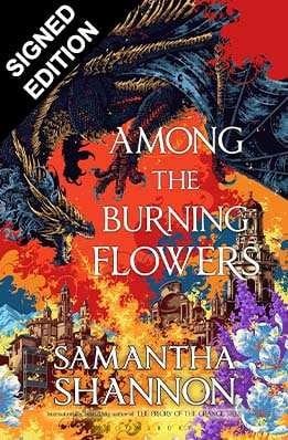 Among the Burning Flowers by Samantha Shannon | Waterstones