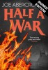Half a War - Signed Edition by Joe Abercrombie | Waterstones