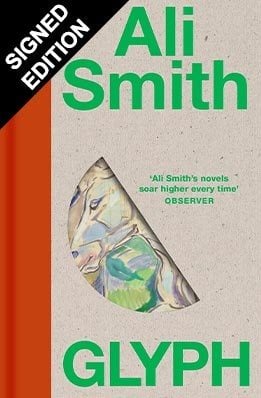 Glyph by Ali Smith | Waterstones
